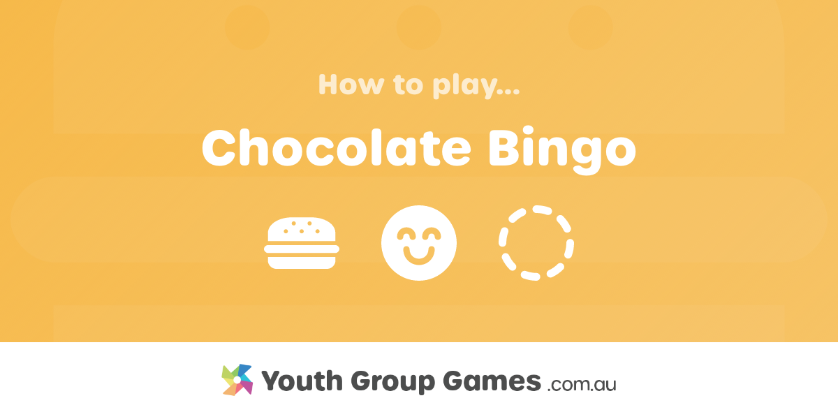 Chocolate Bingo | Youth Group Games