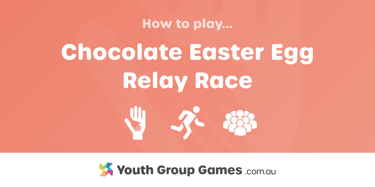 Chocolate Easter Egg Relay Race | Youth Group Games