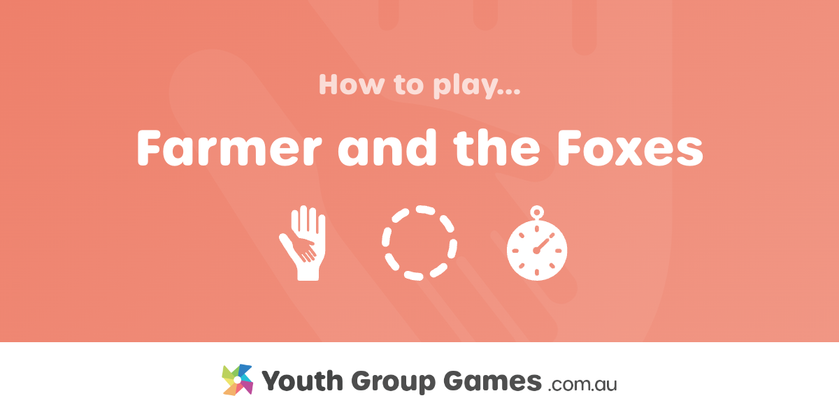 Farmer and the Foxes | Youth Group Games