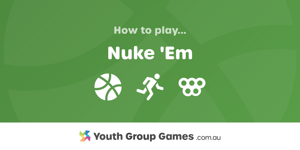 Nuke 'Em | Youth Group Games