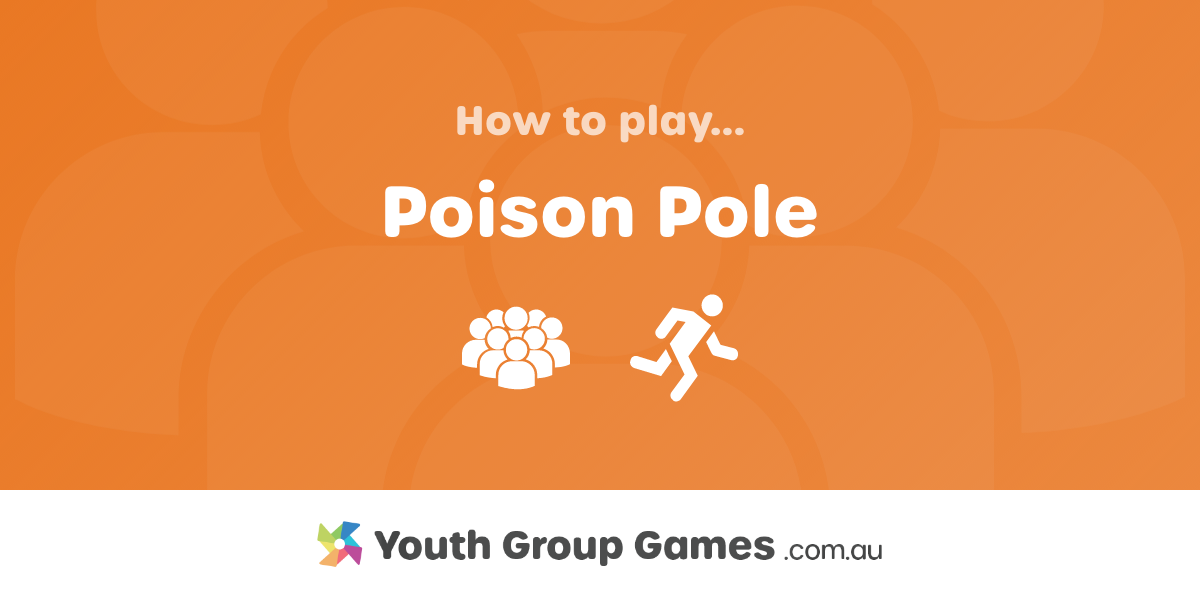 Poison Pole | Youth Group Games
