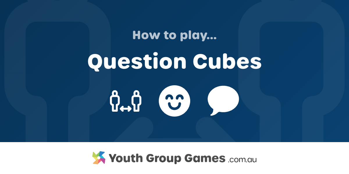 Question Cubes | Youth Group Games