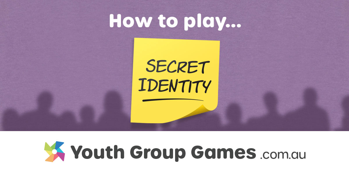 Secret Identity | Youth Group Games
